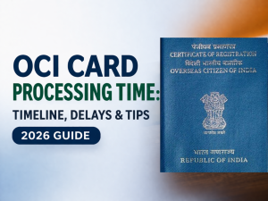 OCI Card Processing Time: Timeline, Delays & Tips (2026 Guide) - helpoci