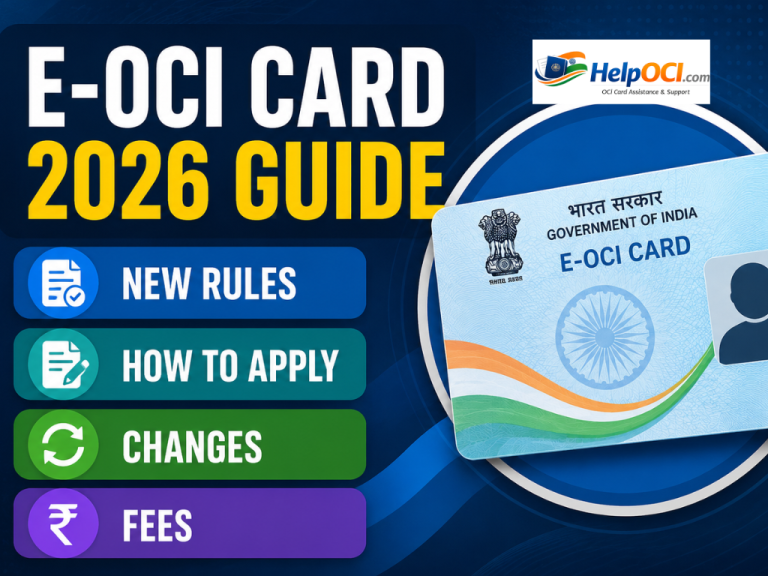 E-OCI Card 2026 Guide: New Rules, How to apply, Changes, Fees - helpoci